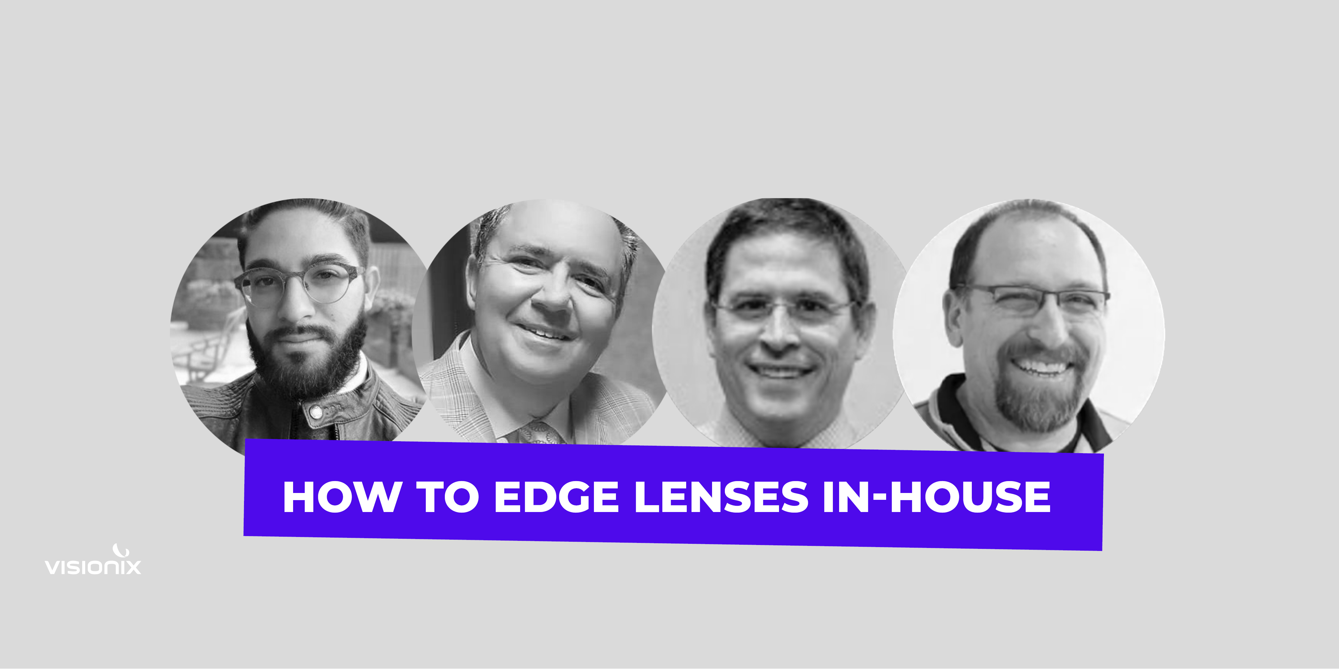 How to Edge Lenses in-house